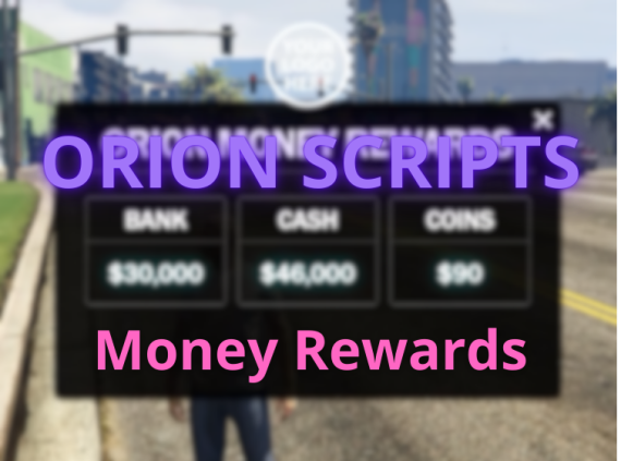 Orion Scripts · Money Rewards