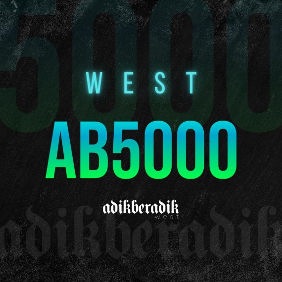 ADIKBERADIK · 5000 WEST