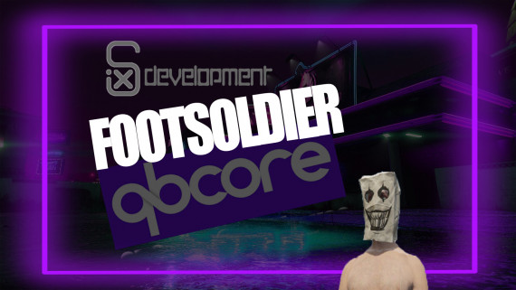 SiX Development | [QBCore] Footsoldier