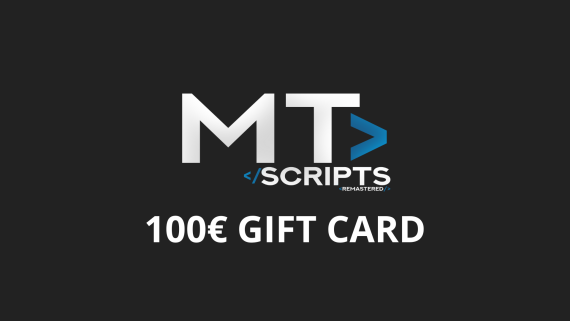 MT Scripts | 100€ Gift Card
