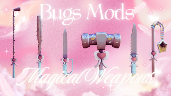 Bugs Mods · Magical Weapons & Script 🔮