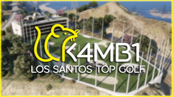 K4MB1 MAPS | Los Santos Golf