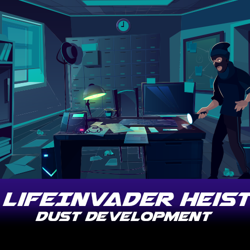 Dust Development Fivem · DD-LifeInvader Heist