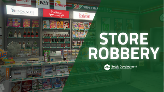 Sotek development · Store Robbery