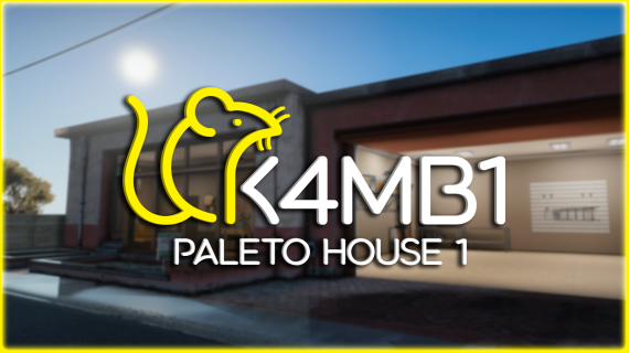 K4MB1 MAPS | Paleto House 1