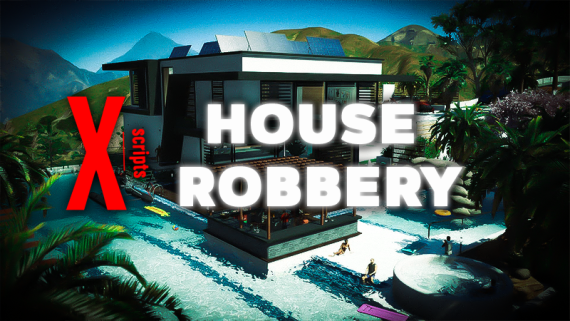 X Scripts · X HOUSE ROBBERY | Escrow