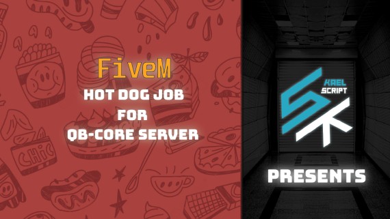 Kael Script | Hot Dog Job