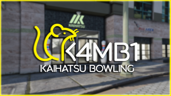 K4MB1 MAPS | Kaihatsu Bowling
