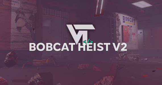 vank1ta | Bobcat Security Robbery - v2