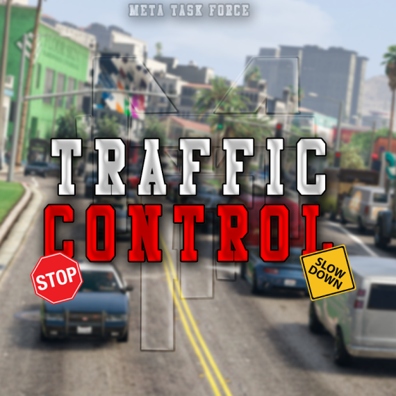 Meta Task Force Development | Traffic Control