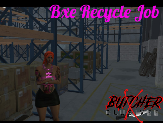 ButcherXclusivee Designs | Bxe Recycle Job