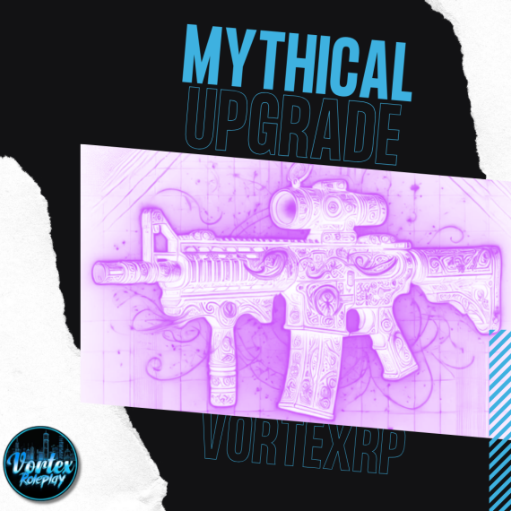 VortexRP | Mythical Upgrade