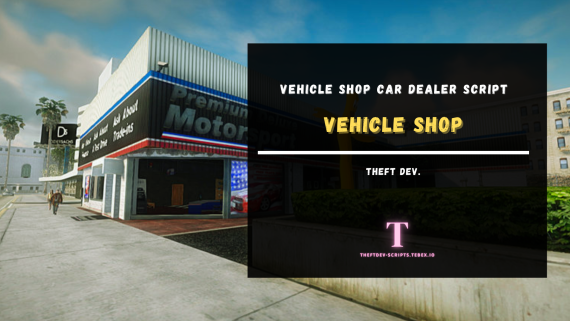 TheftDev Store | Vehicle Shop