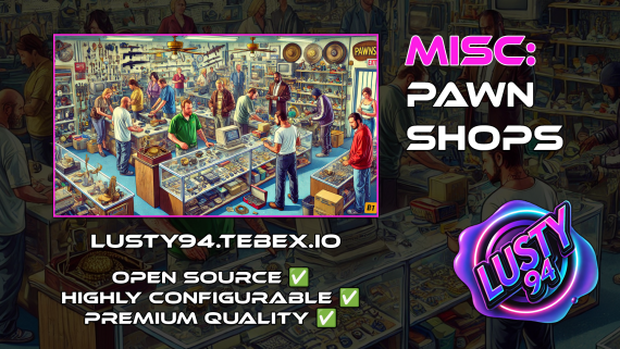 Lusty94 · Pawn Shop