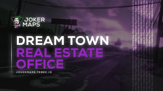 J0KER MAPS | [MLO] Dream Town Real Estate Office