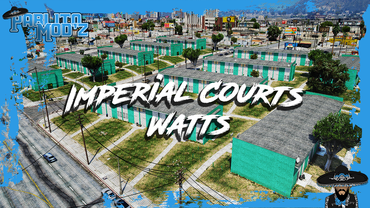 Pablito Mod'z | IMPERIAL COURTS WATTS PROJECT | (+ 132 MLO)