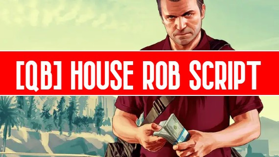 Sniped's Dev Store | [QB] House Rob Script