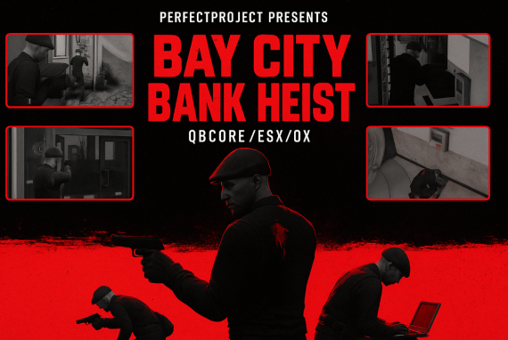 Perfect Project · City Bay Bank Heist (open source)