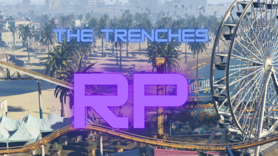 The Trenches RP | Unban Tier 1