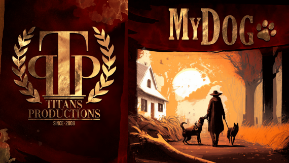 Titans Productions · MyDog