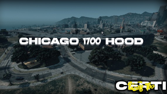 WayTooCerti · Chicago 1700 Hood