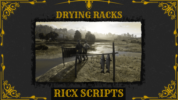 RicX RedM Scripts | Drying Racks - RedM Scripts