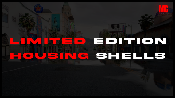 Max Creations | Housing Shells