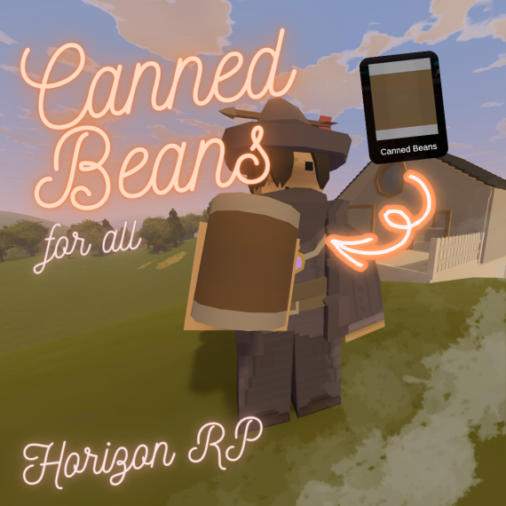 Horizon: Life RP · Canned Beans Drop