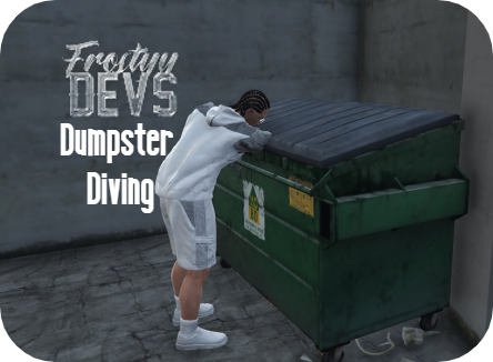 Frostyy | Dumpster Diving