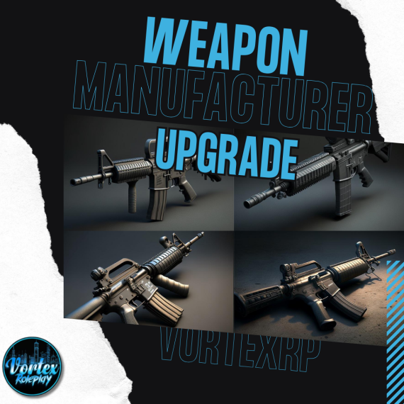 VortexRP | Manufacturer | Low-Tier Weapon Upgrade