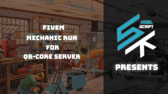 Kael Script | Mechanic Run