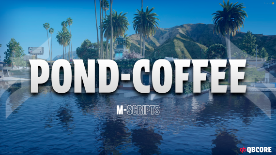 mScripts | [QB] POND-COFFEE