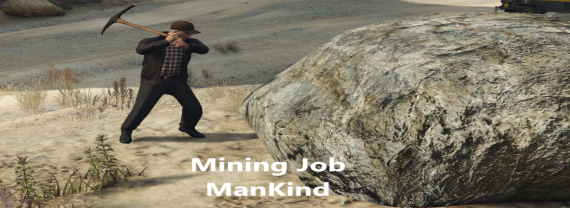 ManKind | Mining Job