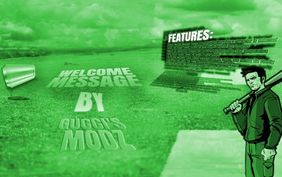 Gucci's Modz | Gucci's Welcome Message System