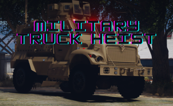 Perfect Project | Military Truck Heist