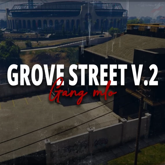 Zeron | Grove St V2 MLO