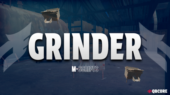 mScripts | [QB] GRINDER