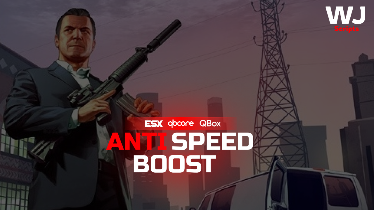 WJ Scripts · Anti Speed Boost
