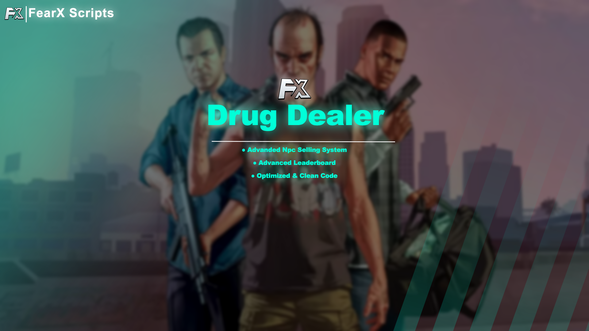 FearX Scripts · Advanced Drug Dealer | ESX & QB