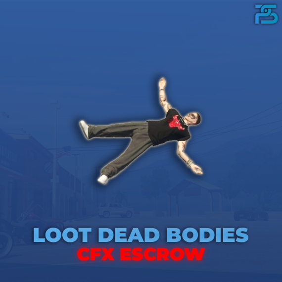 Petris Services | FiveM | [STANDALONE] Loot Dead Bodies
