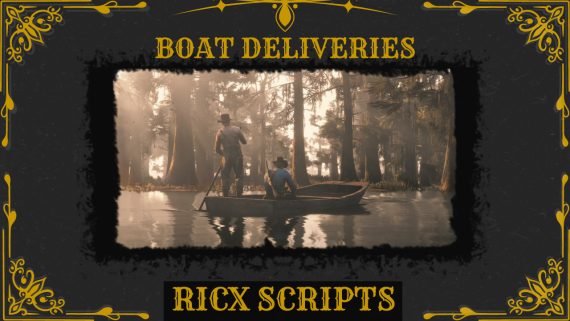 RicX RedM Scripts | Boat Deliveries - RedM Scripts