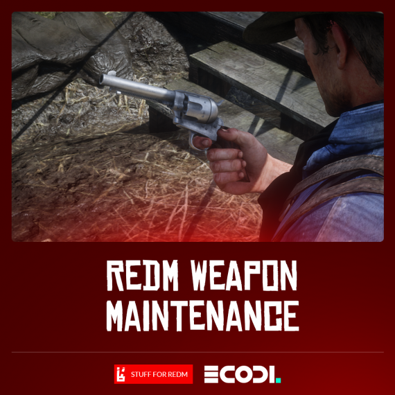 ECodi | RedM Weapon Maintenance [RedEM:RP / VORP / Standalone]