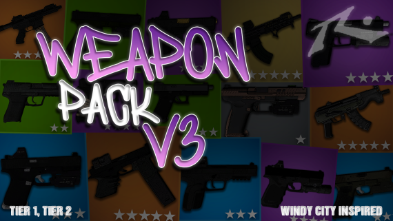 real · Windy City Gun Pack V3 Inspired | Tier 1 and Tier 2 Weapons