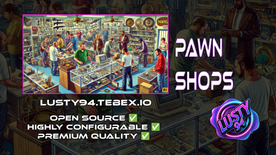 Lusty94 · Pawn Shop