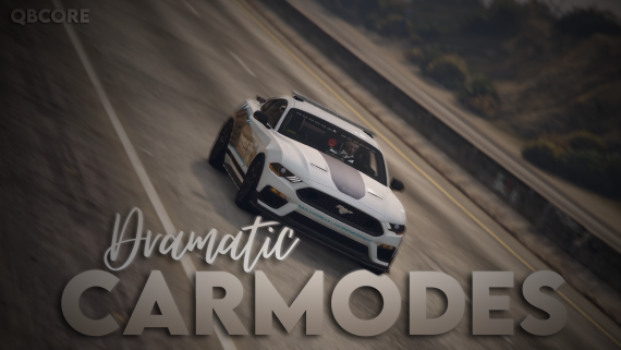 Dramatic Scripts | [QB] Dramatic Car Modes