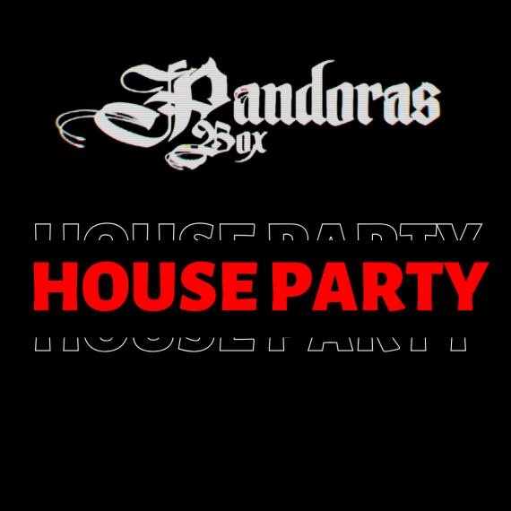 Pandora's Box · 𝐇𝐨𝐮𝐬𝐞 𝐏𝐚𝐫𝐭𝐲 [𝐕𝟏]