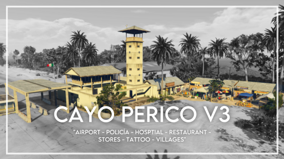 Grizmowe Store | Cayo Perico Pack V3