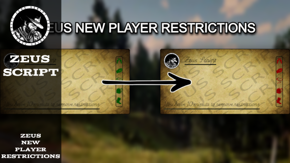 Zeus Scripts | Zeus New Player Restrictions