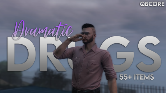 Dramatic Scripts | [QB] Dramatic Drugs