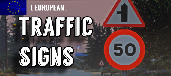 Mods By SonOfZeus | European Signs